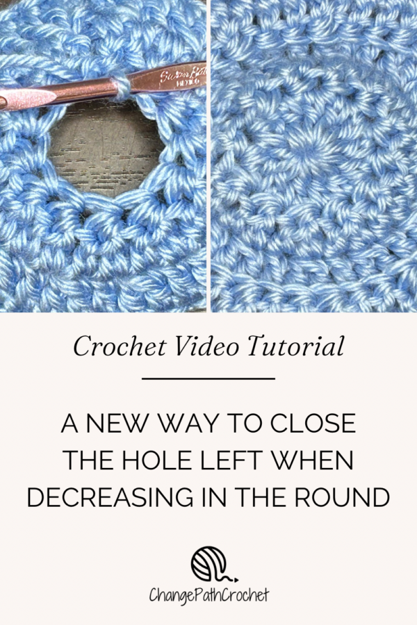 A New Way to Close the Hole Left When Decreasing in the Round - Change ...