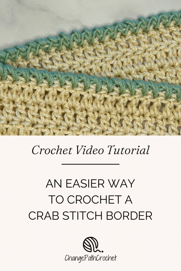 An Easier Way to Crochet a Crab Stitch Border – Change Path Crochet